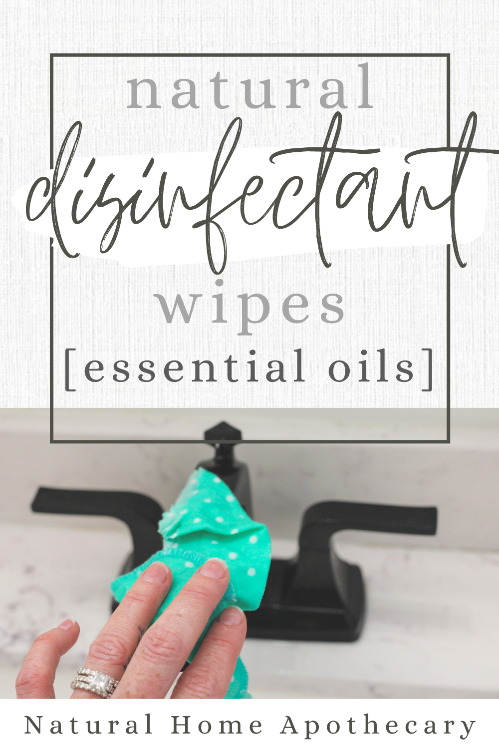 DIY Non-Toxic and Reusable Natural Disinfectant Wipes