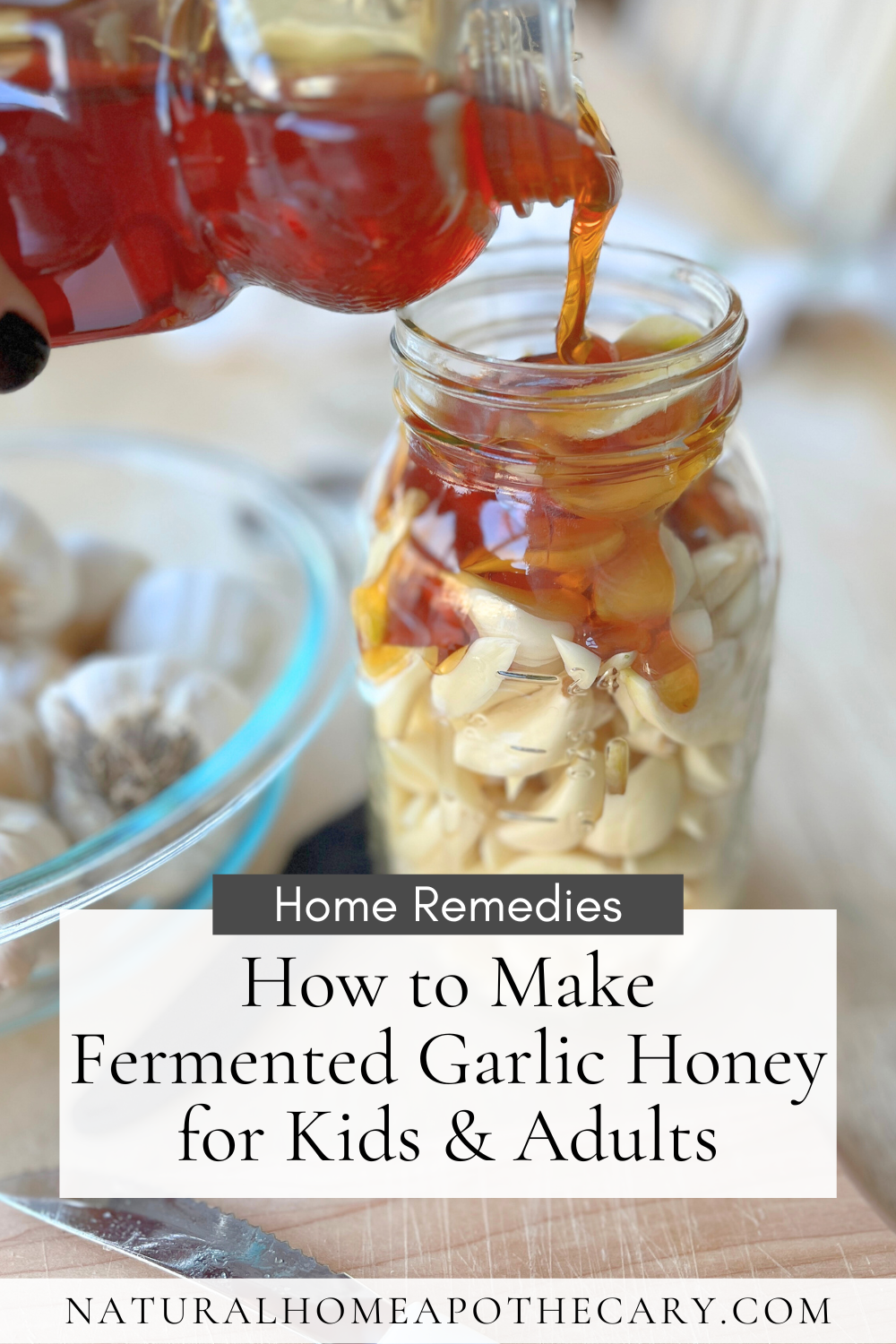 Easy Fermented Garlic Honey Recipe (Uses & Benefits) - Remedies